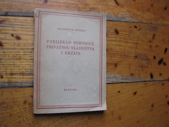 FRIEDRICH ENGELS-PORIJEKLO PORODICE PRIVATNOG VASNIŠTVA