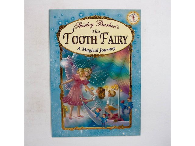 The Tooth Fairy: A Magical Journey