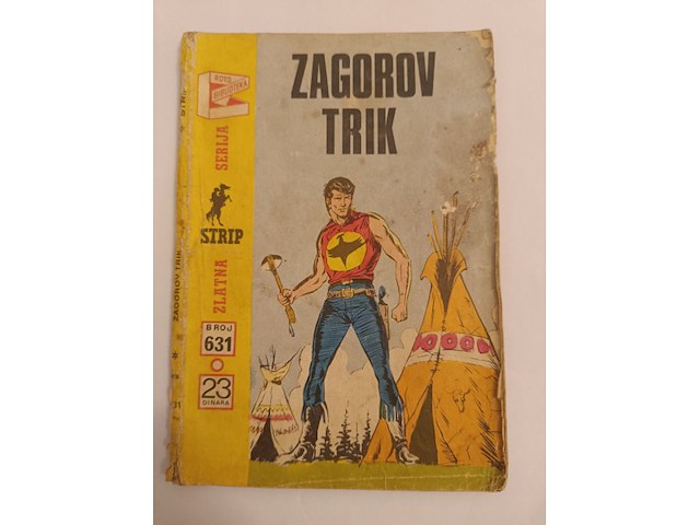 Zagor Zlatna Serija 631 Zagorov trik