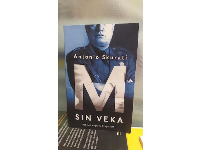 Antonio Skurati M  SIN VEKA MUSOLINI