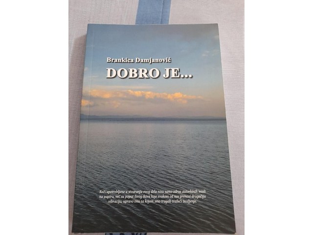 Dobro je.. - Brankica Damjanović