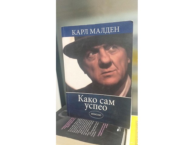 Karl Malden KAKO SAM USPEO memoari