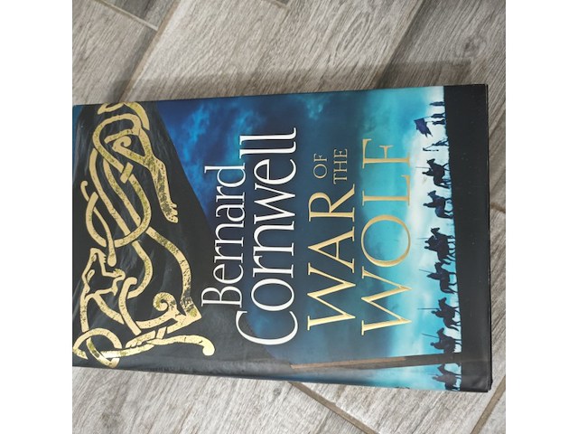 War of the wolf Bernard Cornwell