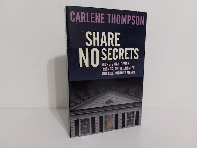 Share no secrets - Carlene Thompson