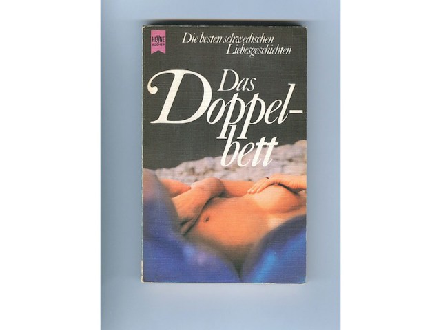 Das Doppelbett - Die besten schwedischen Liebesgeschich