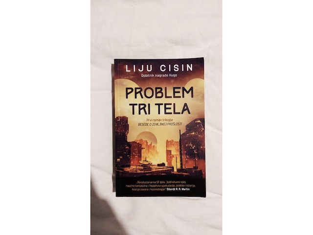 PROBLEM TRI TELA - Liju Cisin