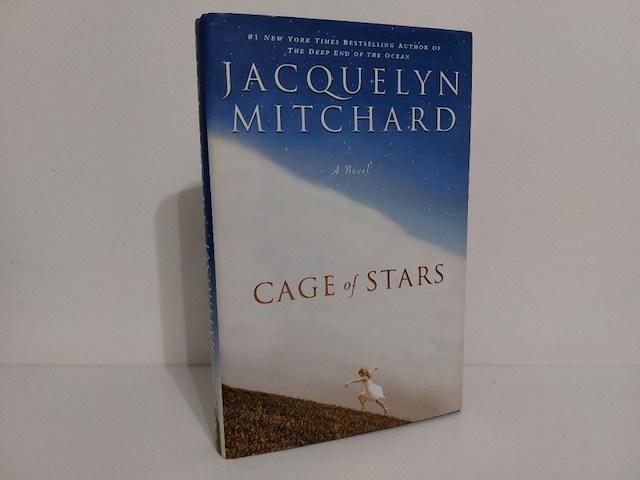 Cage of stars - Jacquelyn Mitchard