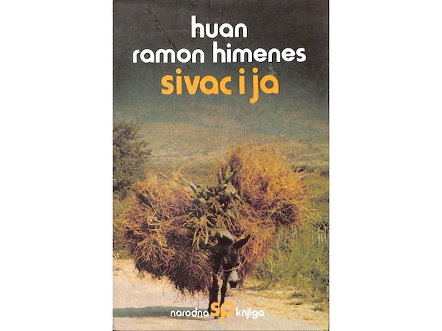 Huan Ramon Himenes - SIVAC I JA (Nobelova nagrada 1956)