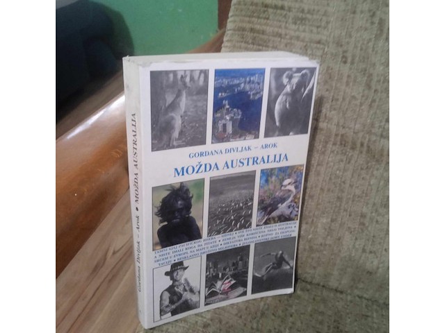 MOŽDA  AUSTRALIJA  - Gordana Divljak-Arok