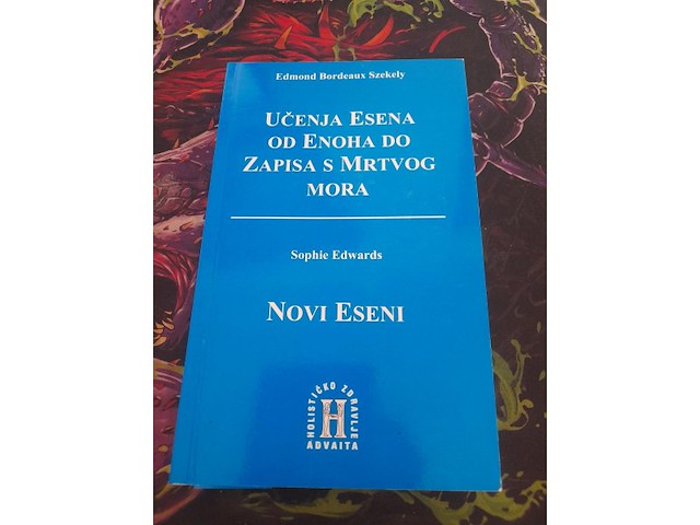 Učenje Esena od Enoha + Novi Eseni