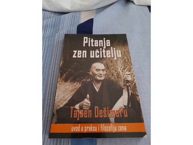 Pitanja zen učitelju - Tajsen Dešimaru