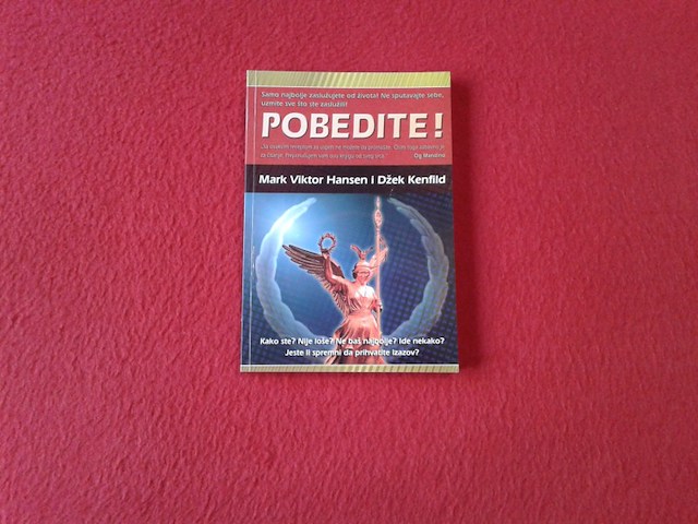 Pobedite! - Mark Viktor Hansen i Džek Kenfild