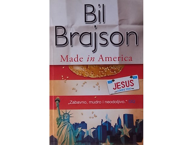 Bil Brajson: MADE IN AMERICA