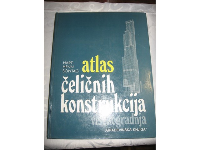 Atlas čeličnih konstrukcija - Hart, Henn, Sontag