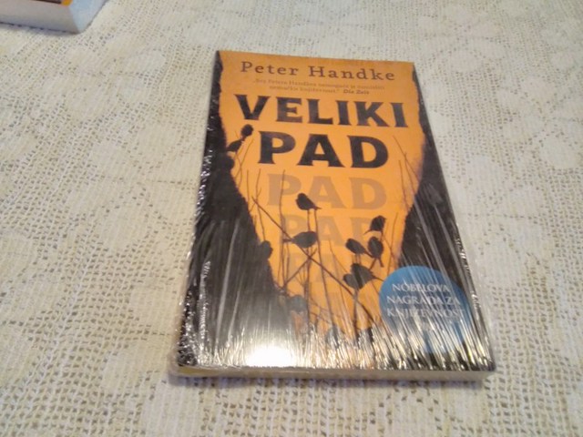 Peter Handke VELIKI PAD,,,ODLICNO,,NOVO!!