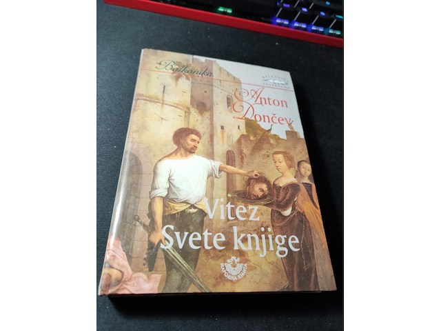 VITEZ SVETE KNJIGE - Anton Dončev