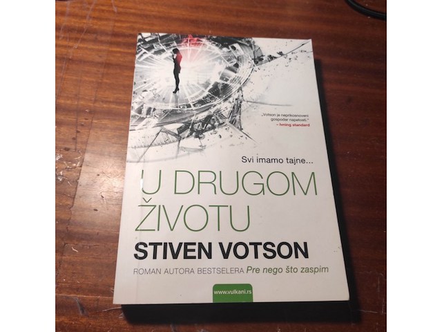 U DRUGOM ŽIVOTU - Stiven Votson