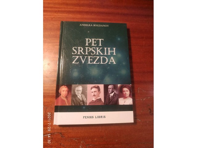 Pet srpskih zvezda Anđelka Bogdanov Feniks Libris