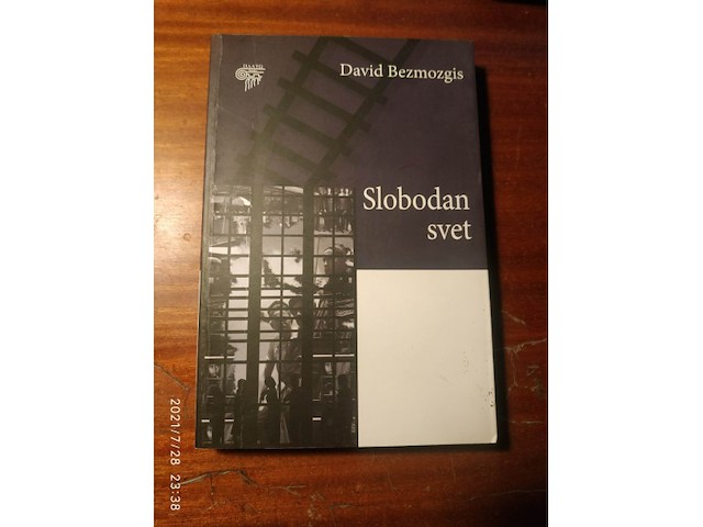 SLOBODAN SVET - David Bezmozgis