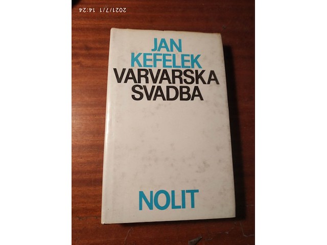 VARVARSKA SVADBA - JAN KEFELEK