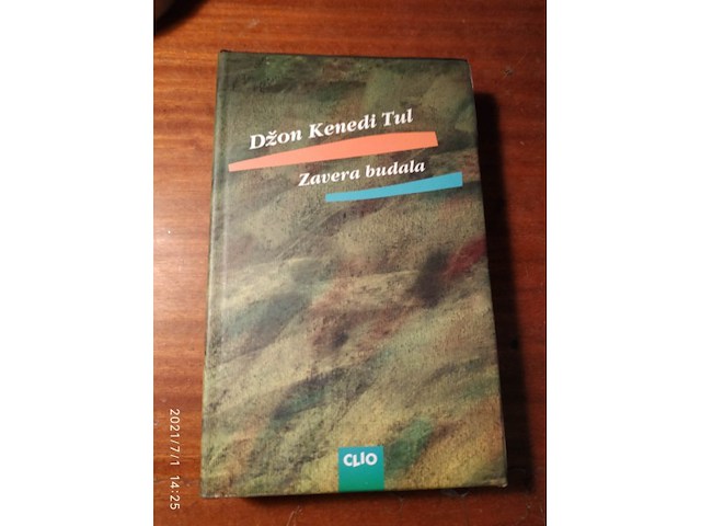 Zavera budala - Džon Kenedi Tul