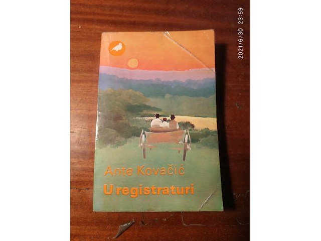 U registraturi 1 - Ante Kovačić