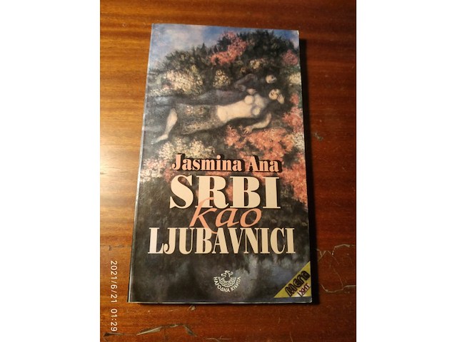 JASMINA ANA - SRBI KAO LJUBAVNICI PRIČE