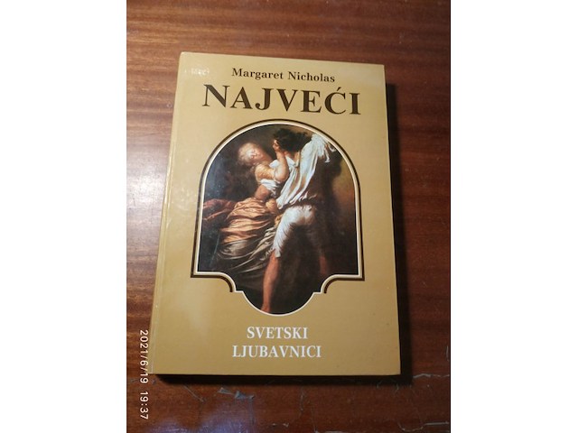 Najveći svetski ljubavnici - Margaret Nicholas