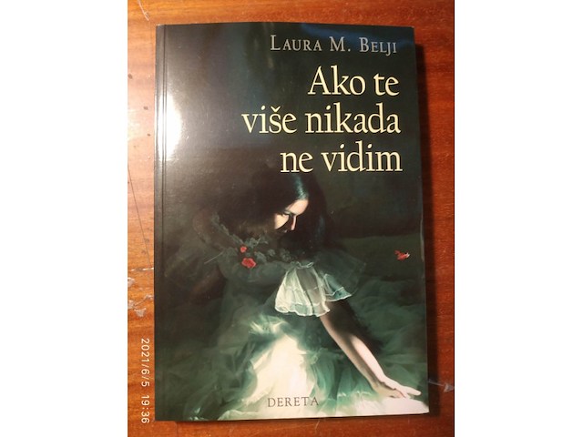 LAURA M. BELJI - Ako te više nikada ne vidim