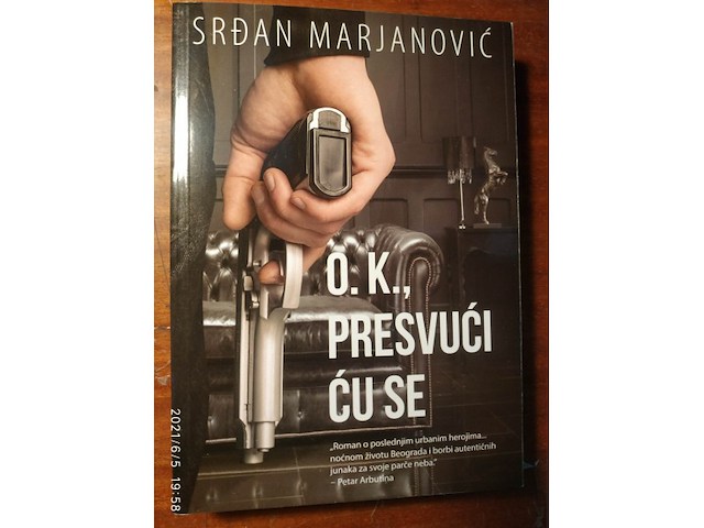 O.K., presvući ću se - Srđan Marjanović