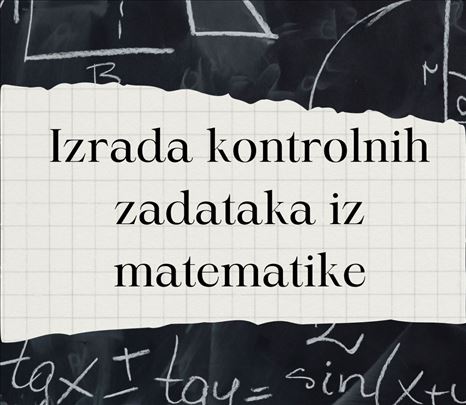 Izrada kontrolnih zadataka i ispita iz matematike