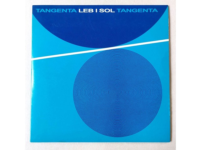 Leb I Sol - Tangenta