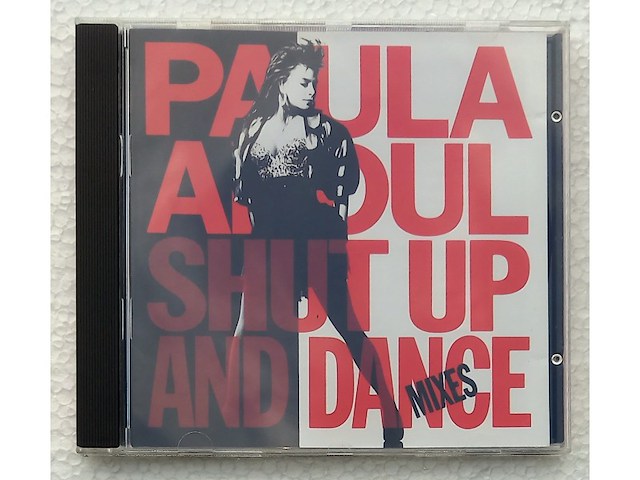 Paula Abdul – Shut Up And Dance (The Dance Mixes)