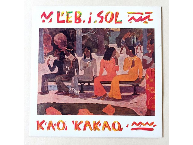 Leb I Sol - Kao Kakao