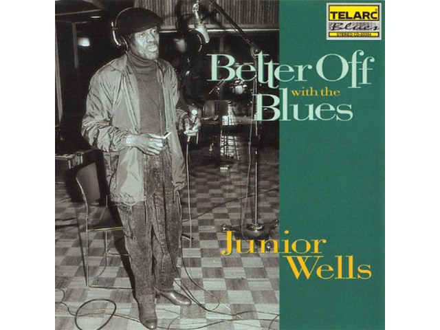 Junior Wells – Better Off With The Blues CD