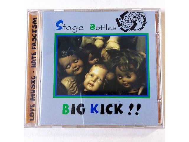 Stage Bottles - Big Kick!!