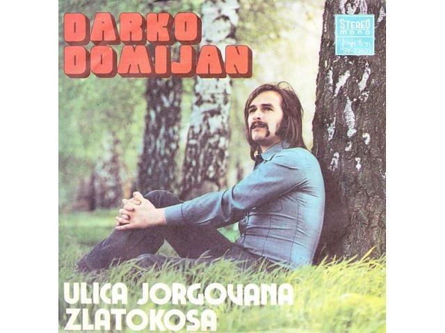 Darko Domijan – Ulica Jorgovana / Zlatokosa Vinyl, 7`,