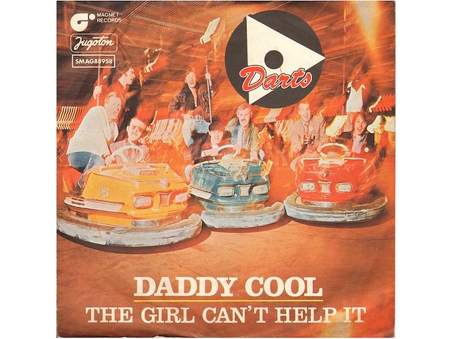 Darts – Daddy Cool / The Girl Can`t Help It 7`