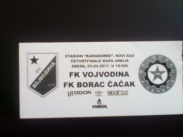 FUDBAL: VOJVODINA  - BORAC (Cacak) 05.04.2017 - KUP