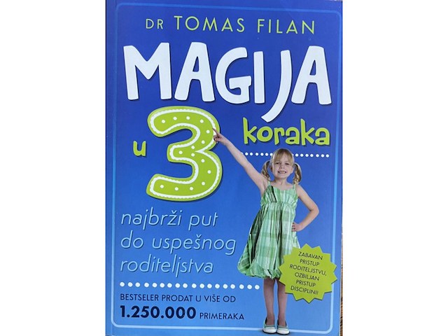 Dr Tomas Filan- Magija u 3 koraka