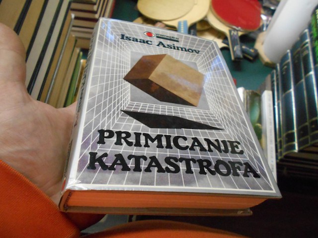 Isaac Asimov - PRIMICANJE KATASTROFA (Isak Asimov)