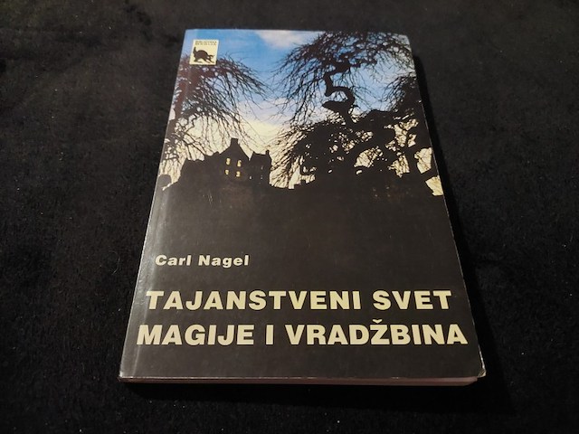 Tajanstveni svet magije i vradžbina Carl Nagel