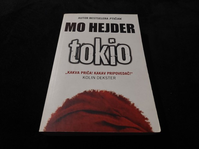 Mo Hejder Tokio kakva priča takav pripovedač!