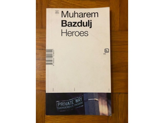 HEROES, Muharem Bazdulj