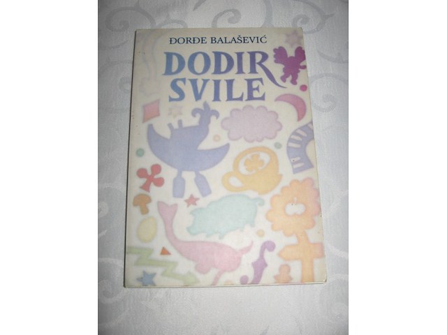 Dodir svile - Đorđe Balašević