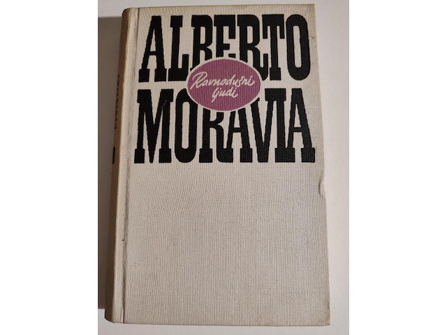 Ravnodušni ljudi - Alberto Moravia