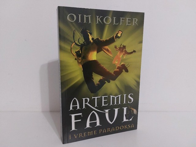 Artemis Faul i vreme paradoksa -  Oin Kolfer NOVO