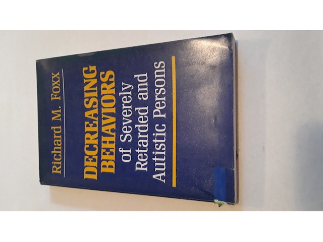 Decreasing behaviors  Richard M.Foxx