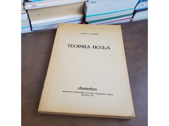 L. Landau i E. Lifsic - Teorija polja