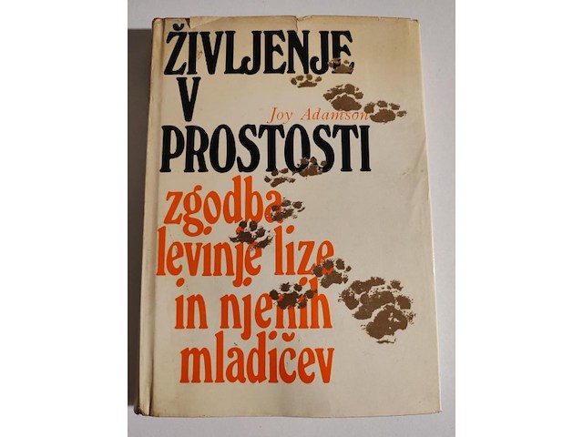 Življenje v prostosti - Joy Adamson